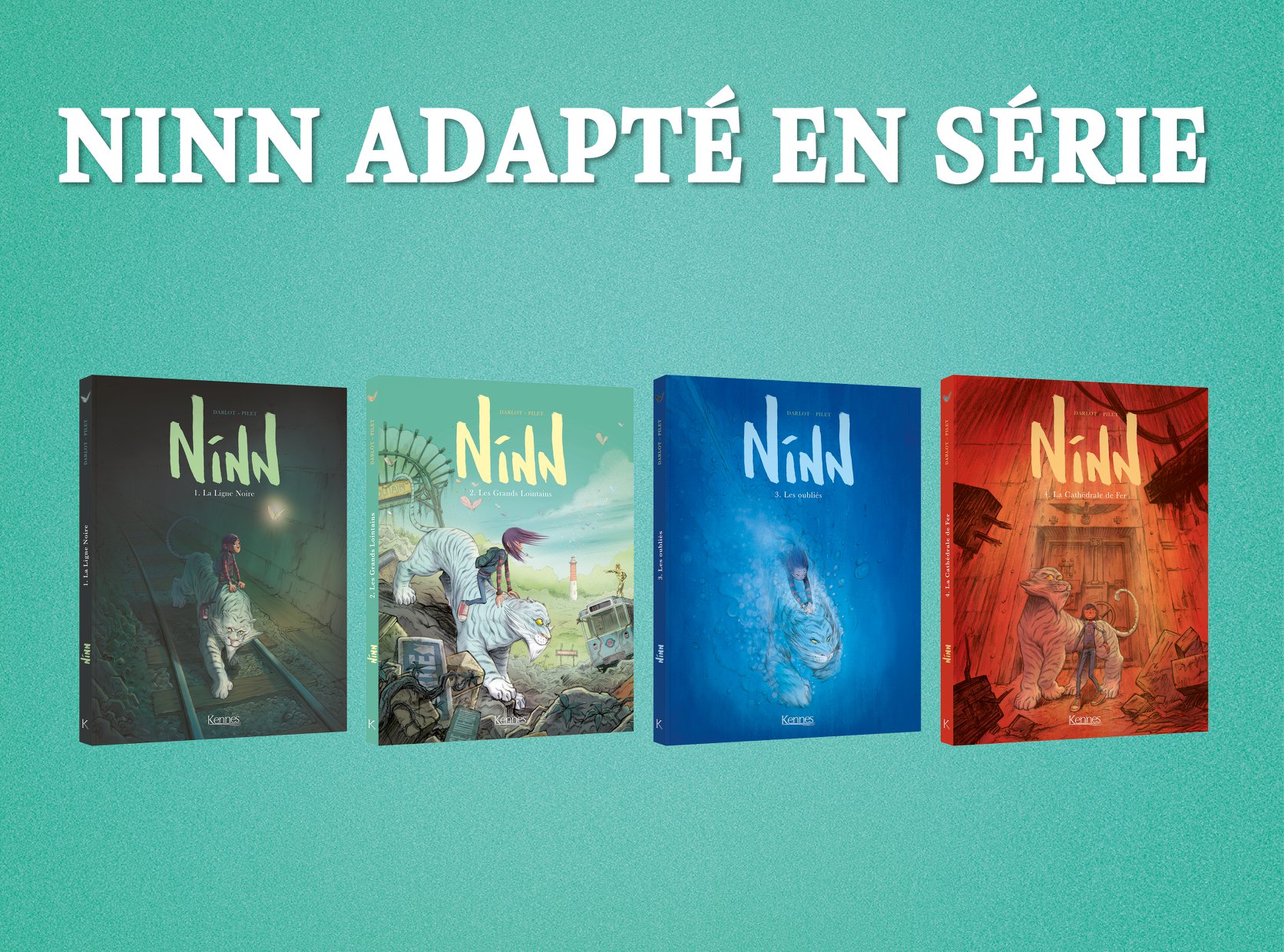 Ninn adapté en série